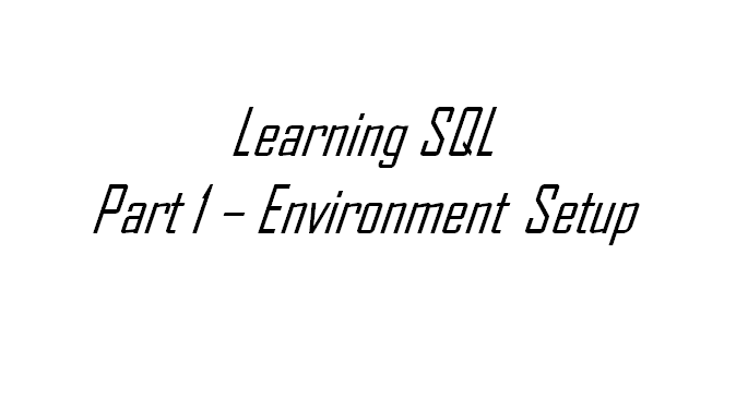 Learning SQL - Article Series - Data Science & Analytics Blog by ...